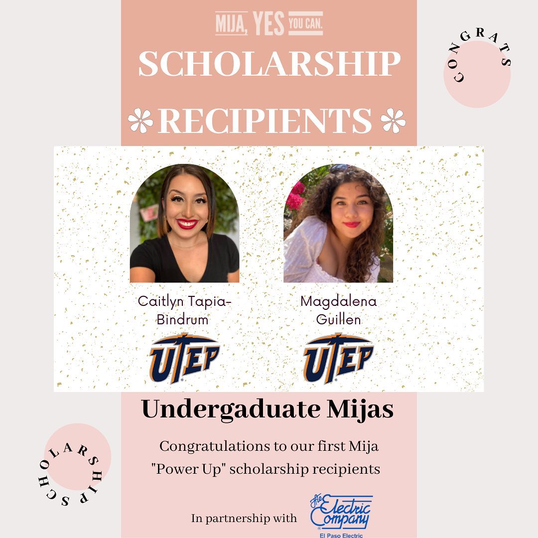Scholarships – Mija, Yes you can.