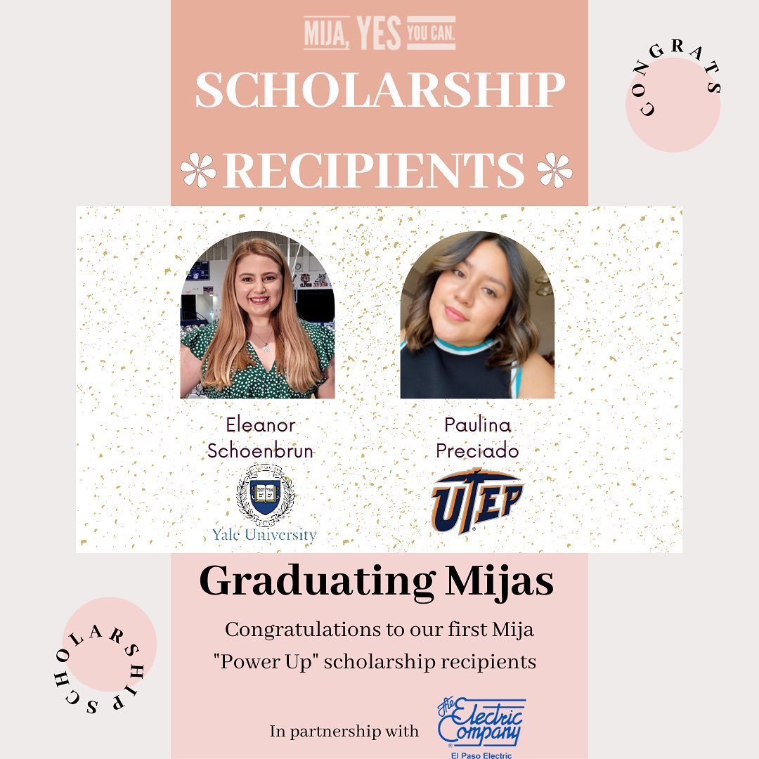Scholarships – Mija, Yes you can.