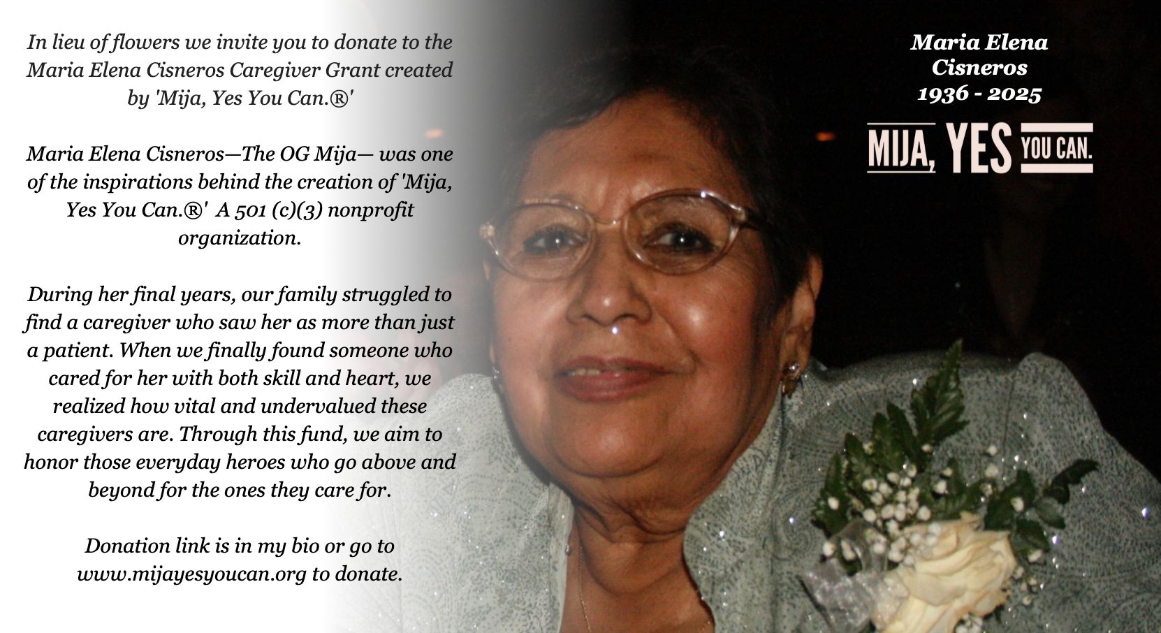 THE MARIA ELENA CISNEROS CAREGIVER GRANT – Mija, Yes you can.